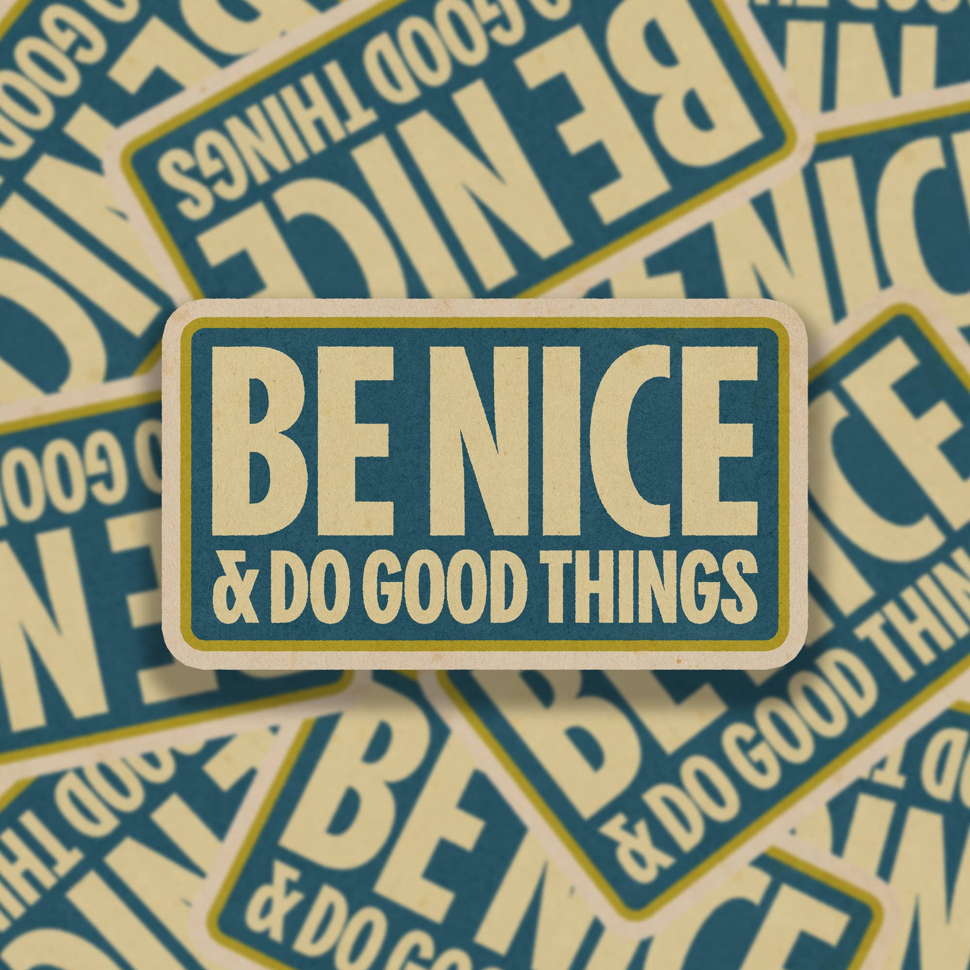 "Be Nice and Do Good Things" Vinyl Sticker – Wander Together Outfitters